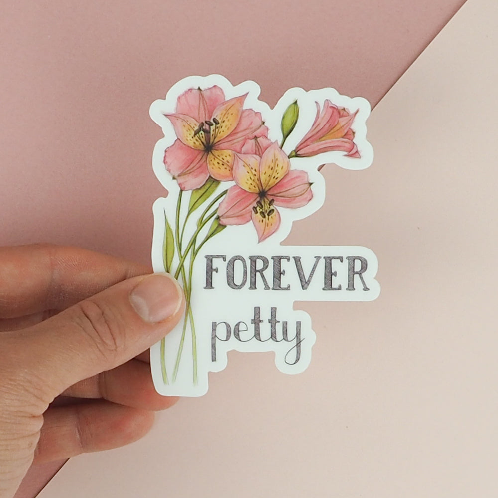Forever Petty - Vinyl Sticker – Silver Antelope